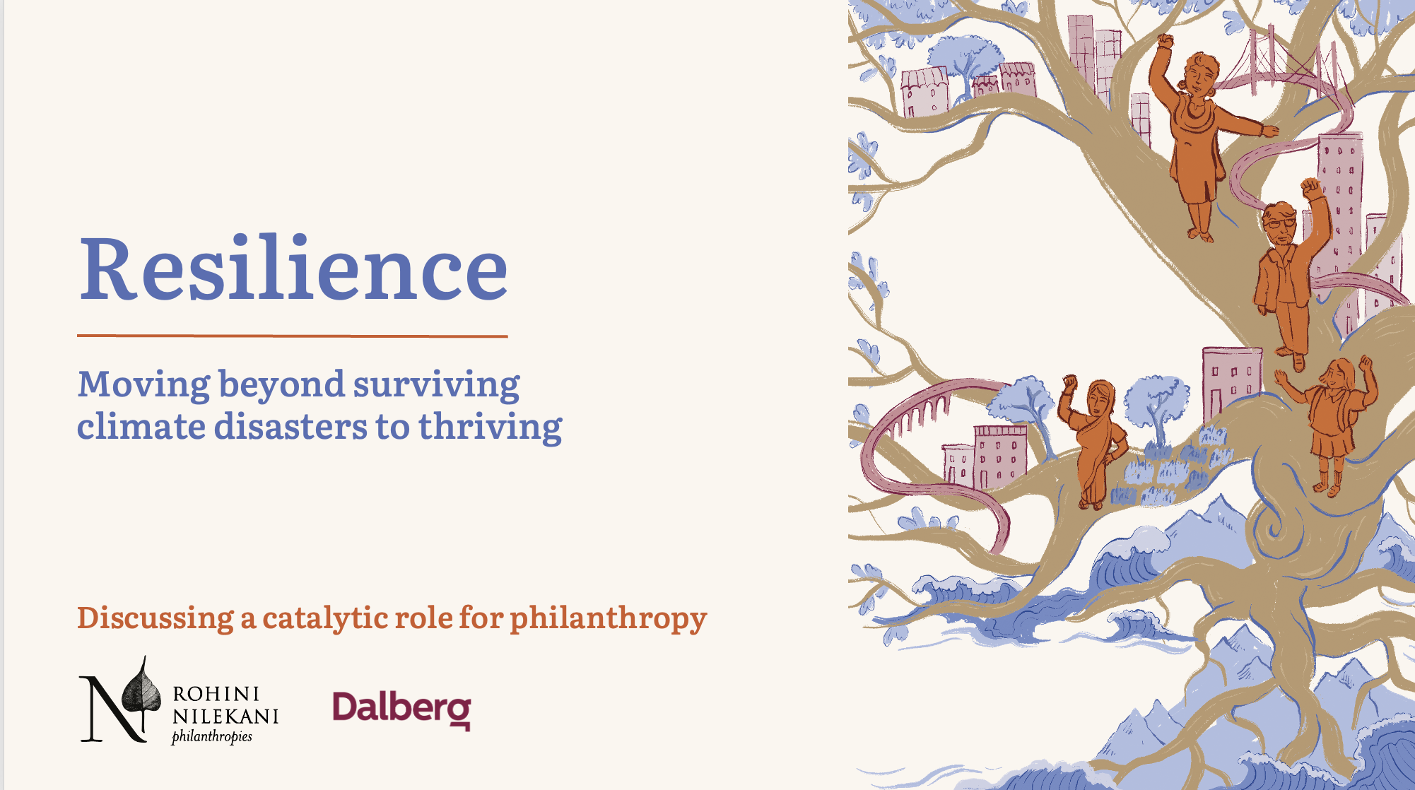 Resilience: Moving beyond surviving climate disasters to supporting ...